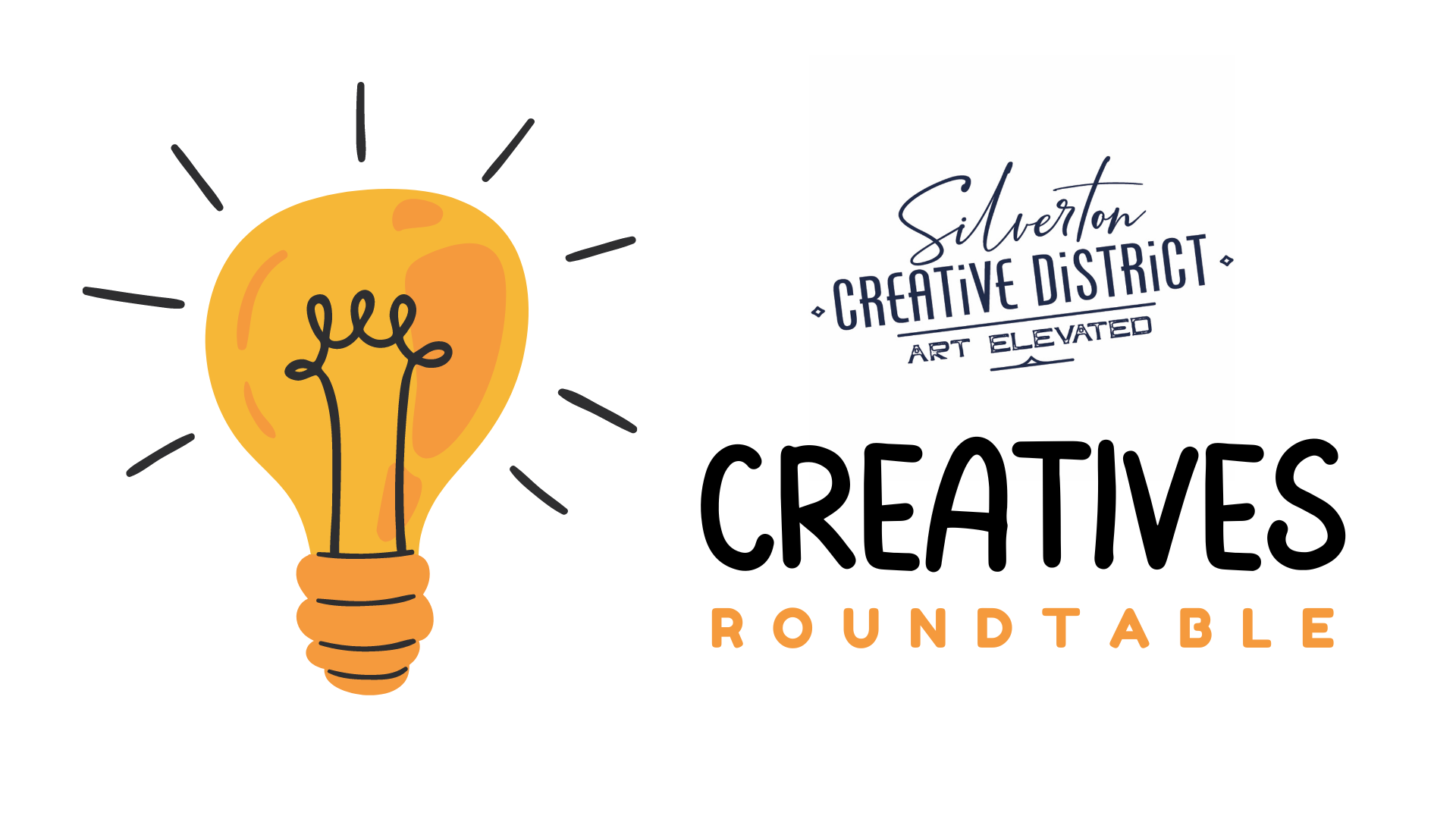 Silverton Creative District - Creatives Roundtable