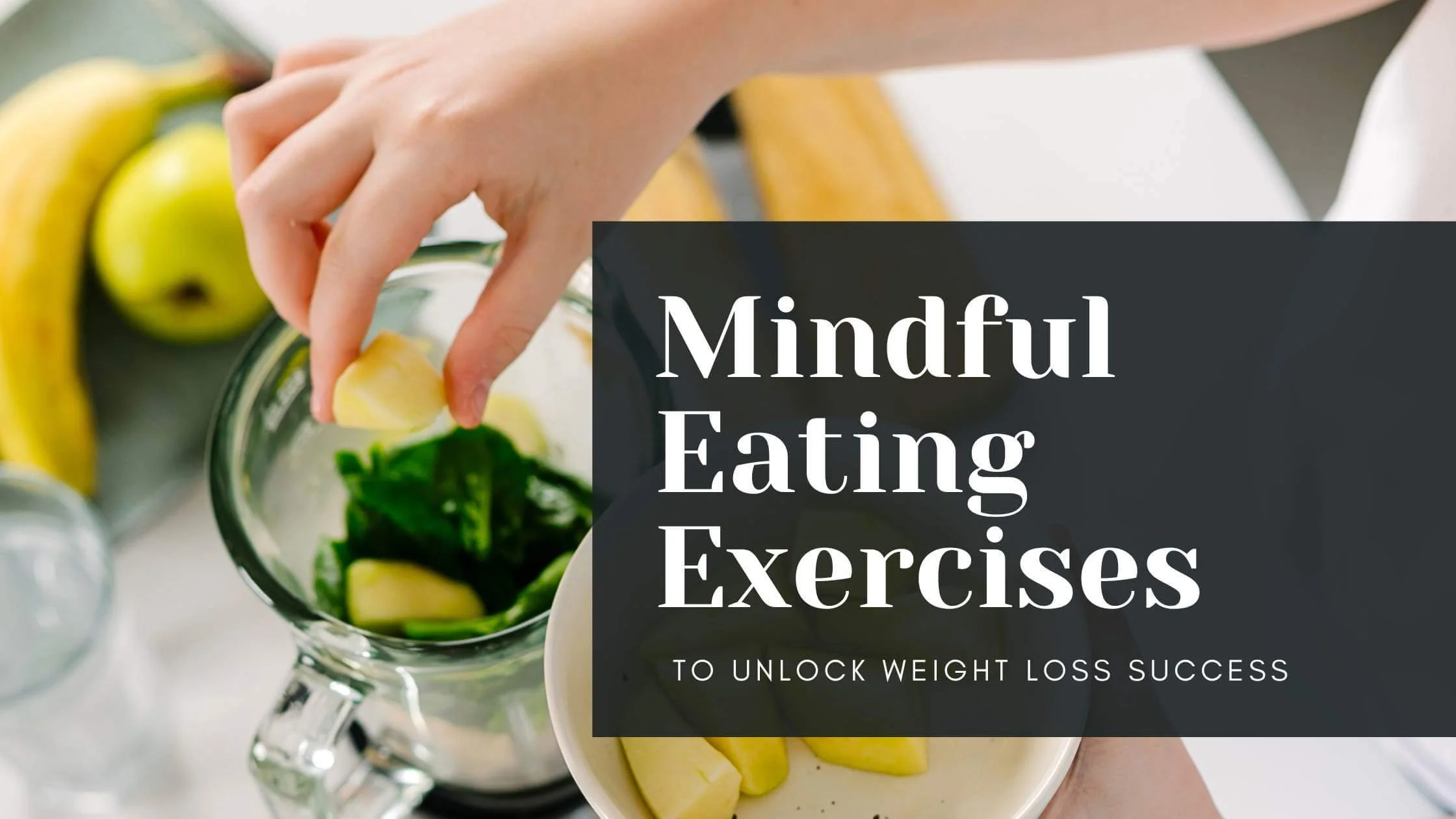 A Mindful Eating Exercise for Weight Loss Success — Stephanie C. Hodges