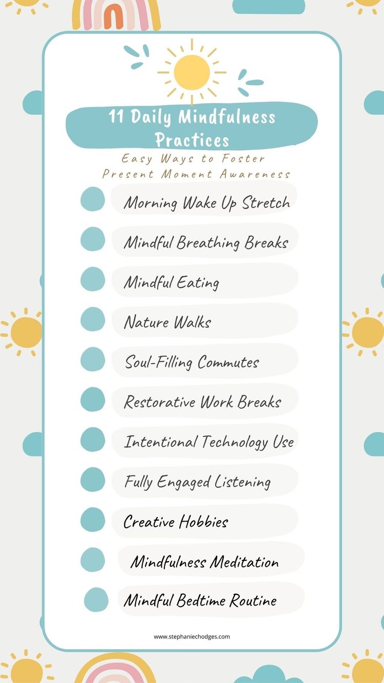 Practicing Mindfulness: 11 Ways to Be Present in the Moment — Stephanie ...