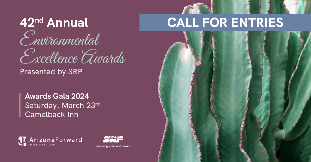 Arizona Forward’s Environmental Excellence Award applications now open ...