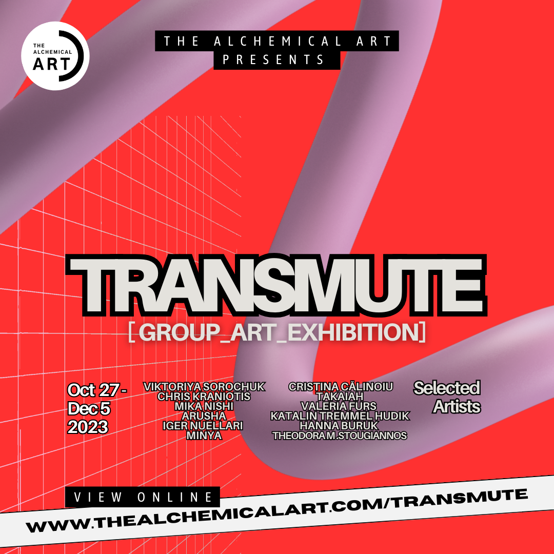 Transmute Group Exhibition — The Alchemical Art
