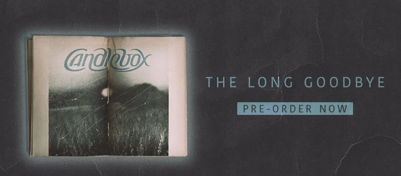 ‘The Long Goodbye’ The Final Candlebox Studio Album — Candlebox