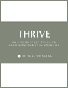 Thrive | An 8-week Catholic Bible study to Grow with Christ | He is ...