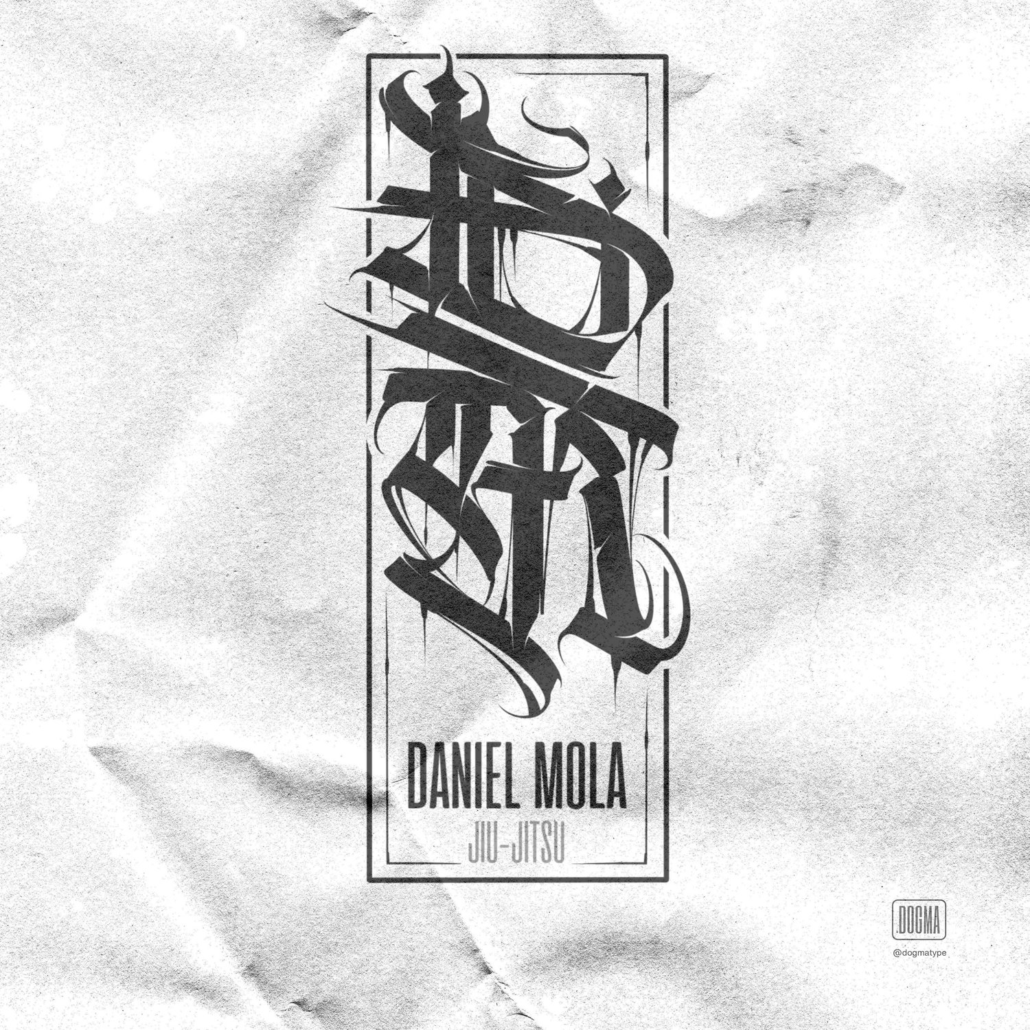 Dogma - DM Jiu Jitsu · Dark Lettering Design