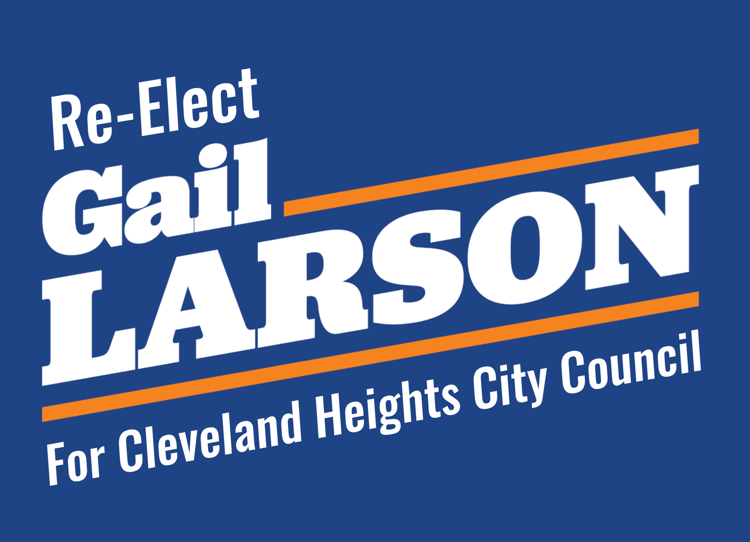 Get a Yard Sign — Gail Larson for Cleveland Heights City Council