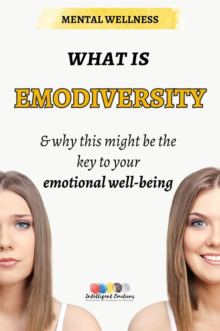 Emodiversity: Expanding the Full Range of Feelings — Intelligent ...