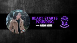 Heart Starts Pounding: Horrors, Hauntings and Mysteries