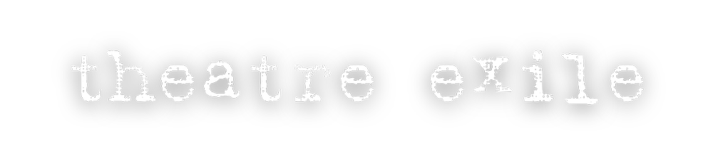 THEATRE EXILE CONCLUDES SEASON WITH PHILADELPHIA PREMIERE PRODUCTION OF ...