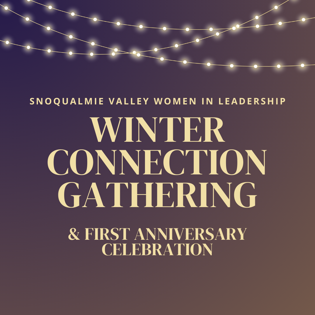 2024 Winter Connection Gathering Registration — Snoqualmie Valley Women ...