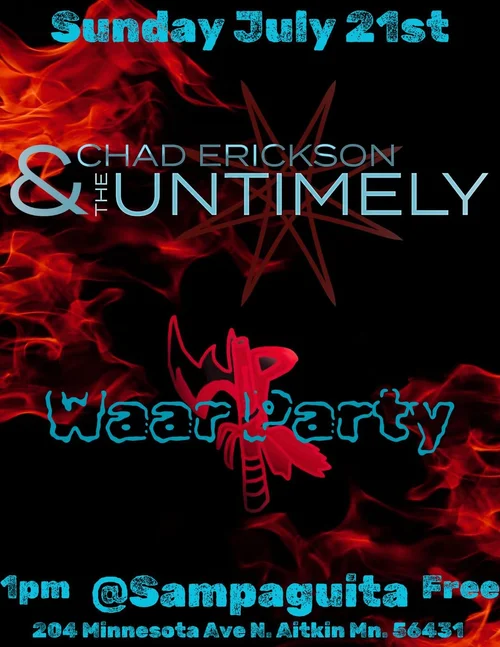 Chad Erickson & The Untimely Waar Party — VISIT AITKIN