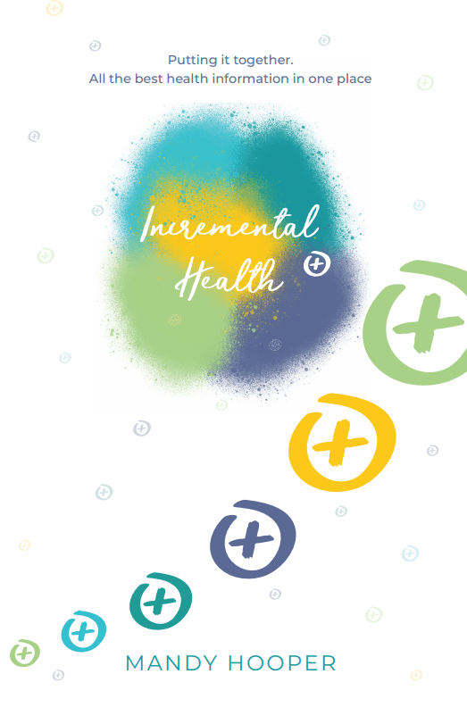 Incremental Health Book — Incremental Health by Mandy Incremental Health Book — Incremental Health by Mandy