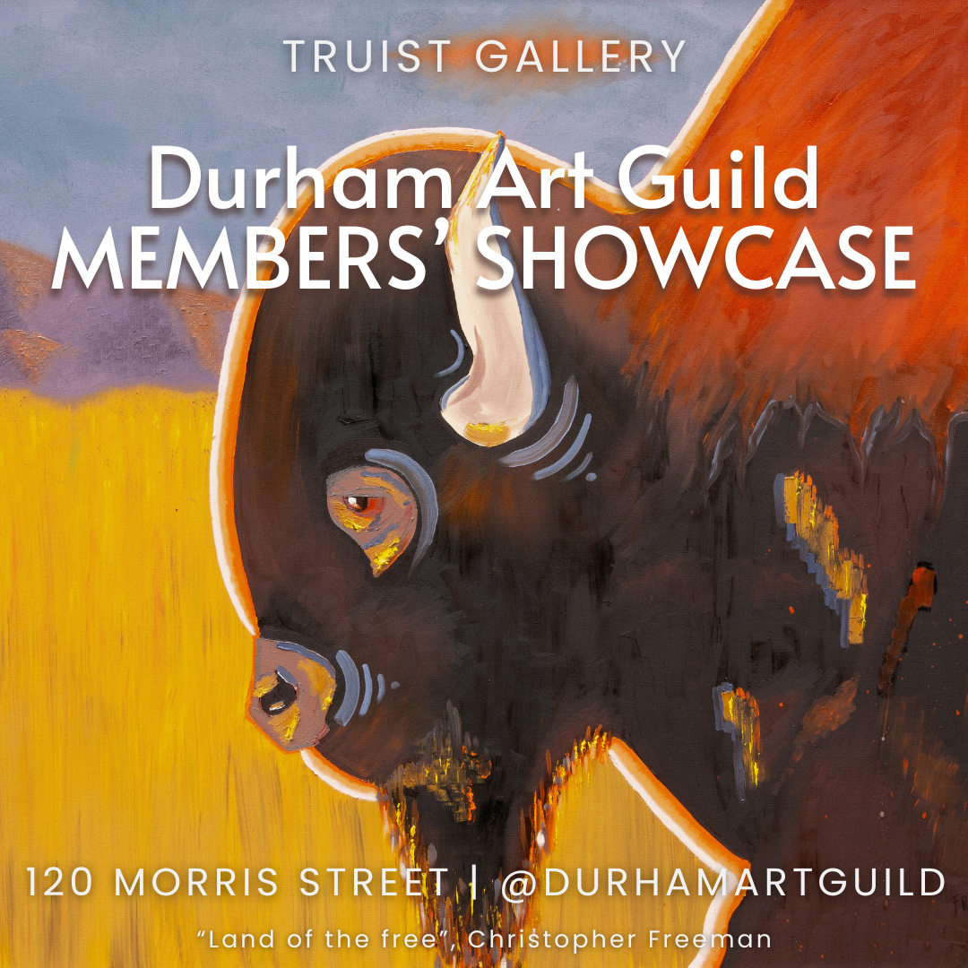 2025 Member Showcase — The Durham Art Guild