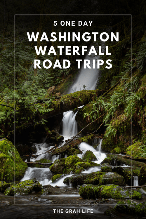 5 One-Day Washington Waterfall Road Trip Guides — The Grah Life