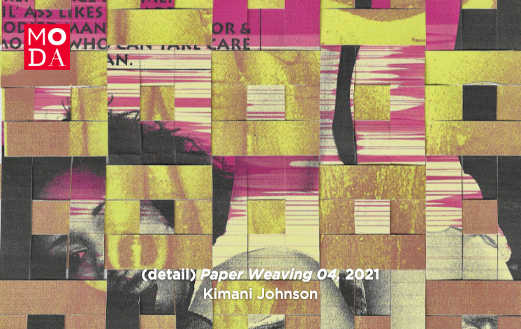 Paper Weaving & Collage, A Workshop with Kimani Johnson — MODA