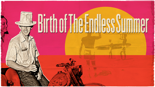 Birth of the Endless Summer + Book Signing with Dick Metz and Miles ...