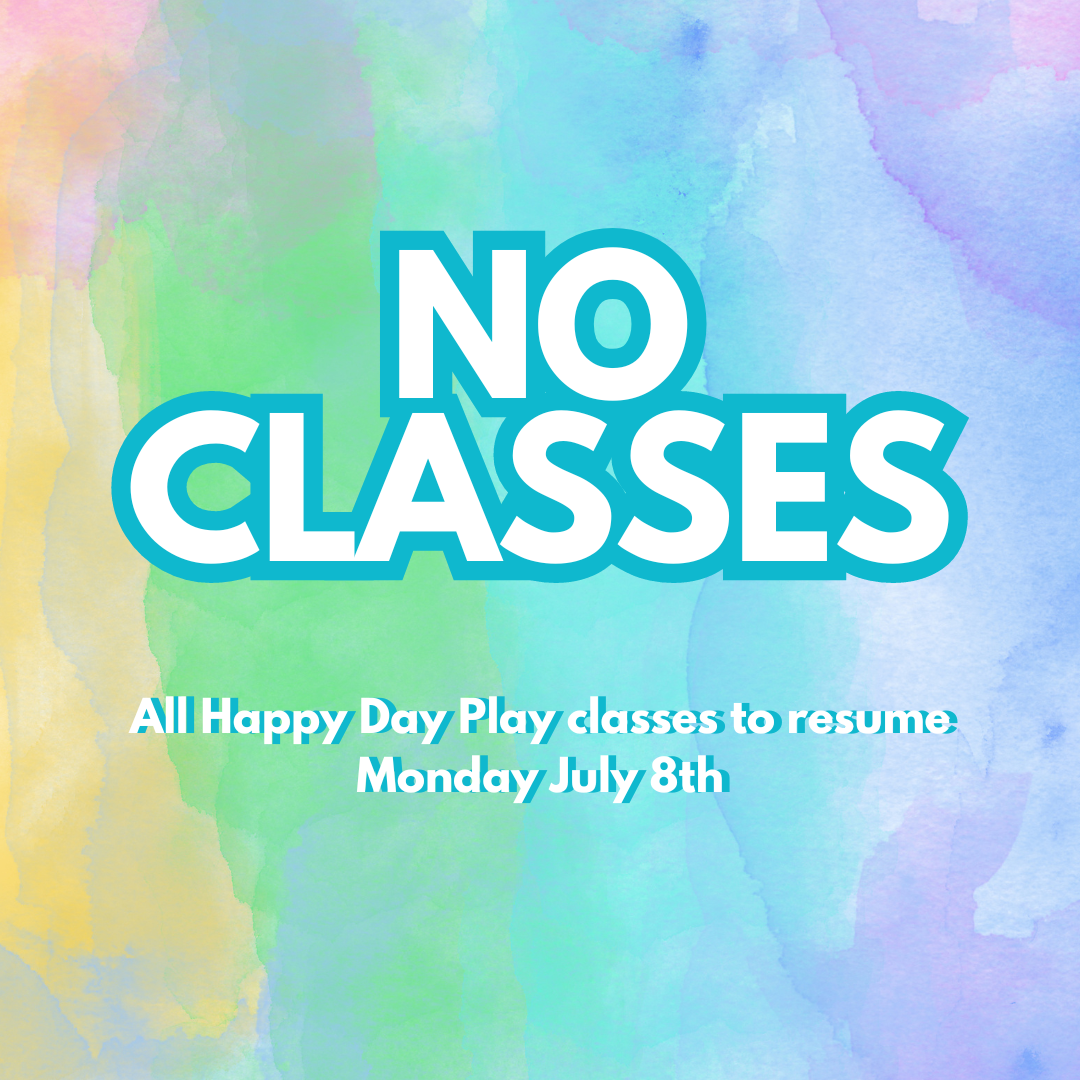 All Class Schedule — Happy Day Play, Inc. Early Learning