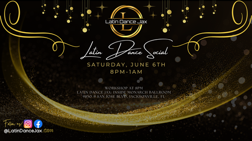 June - Latin Dance Social — Latin Dance Jax