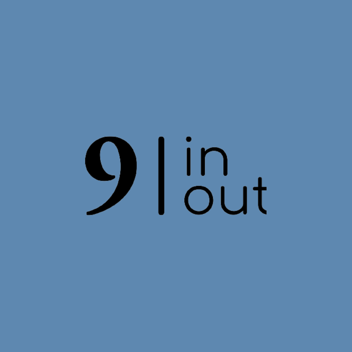 9in|9out