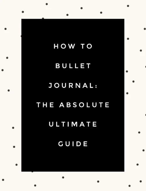 How to Bullet Journal: The Absolute Ultimate Guide — The Lazy Genius