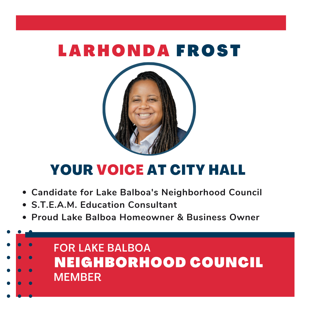 LaRhonda "Ronnie" Frost for Lake Balboa Neighborhood Council Member