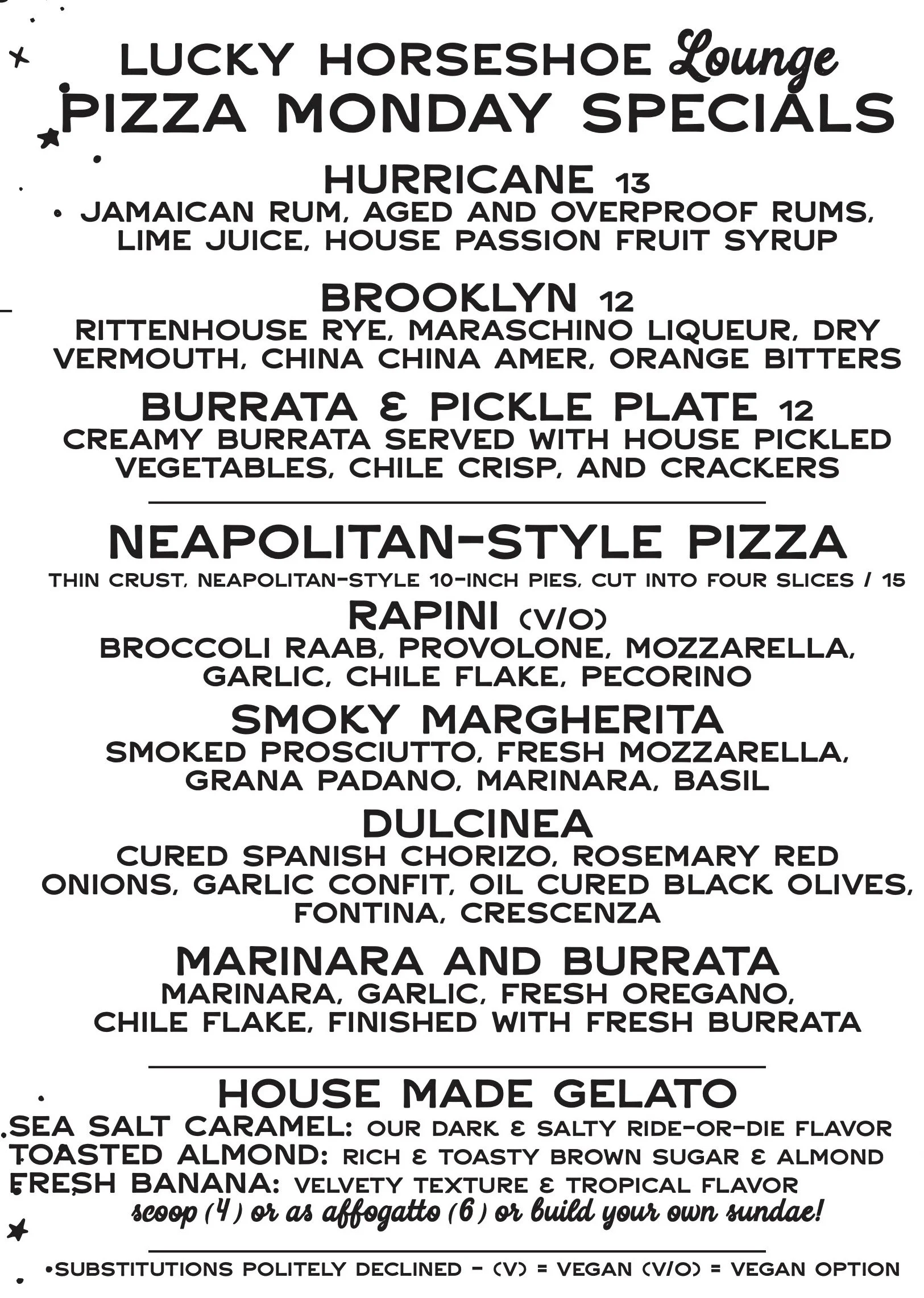Pizza Mondays are Happy Mondays! — Lucky Horseshoe Lounge