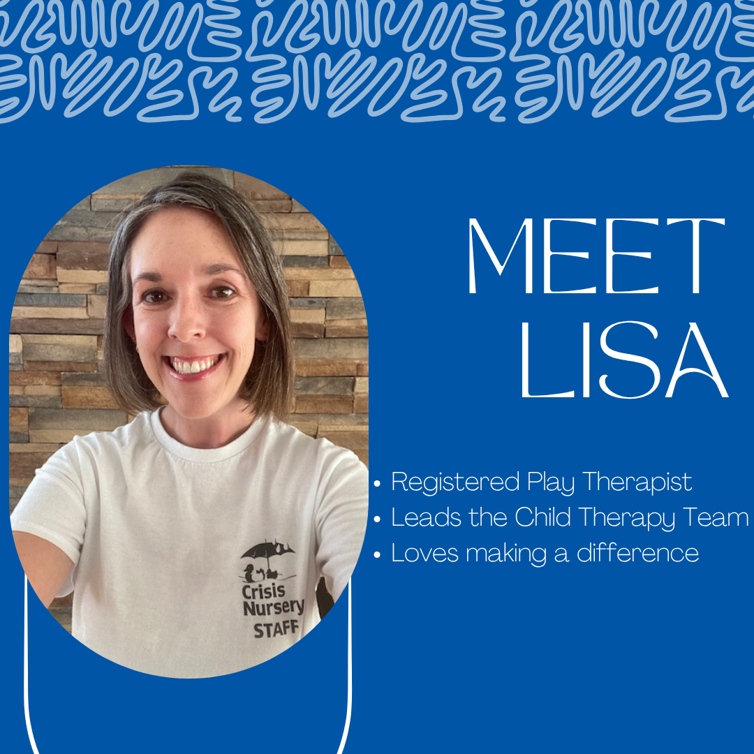 Meet Lisa Cholley: Saint Louis Crisis Nursery’s Expert Play Therapist ...