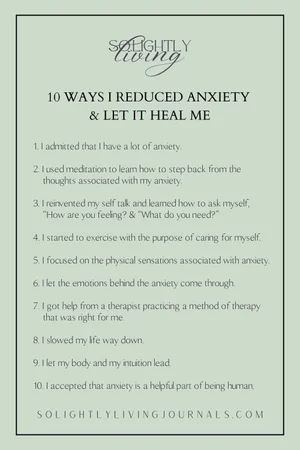 The Healing Powers of Anxiety: How I Reduced My Anxiety & Let It Heal Me