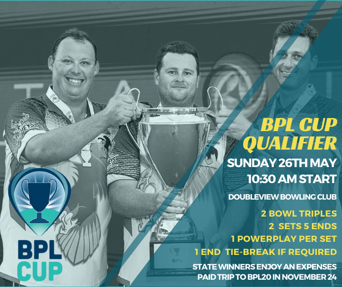 BPL Cup — Doubleview Bowling Club