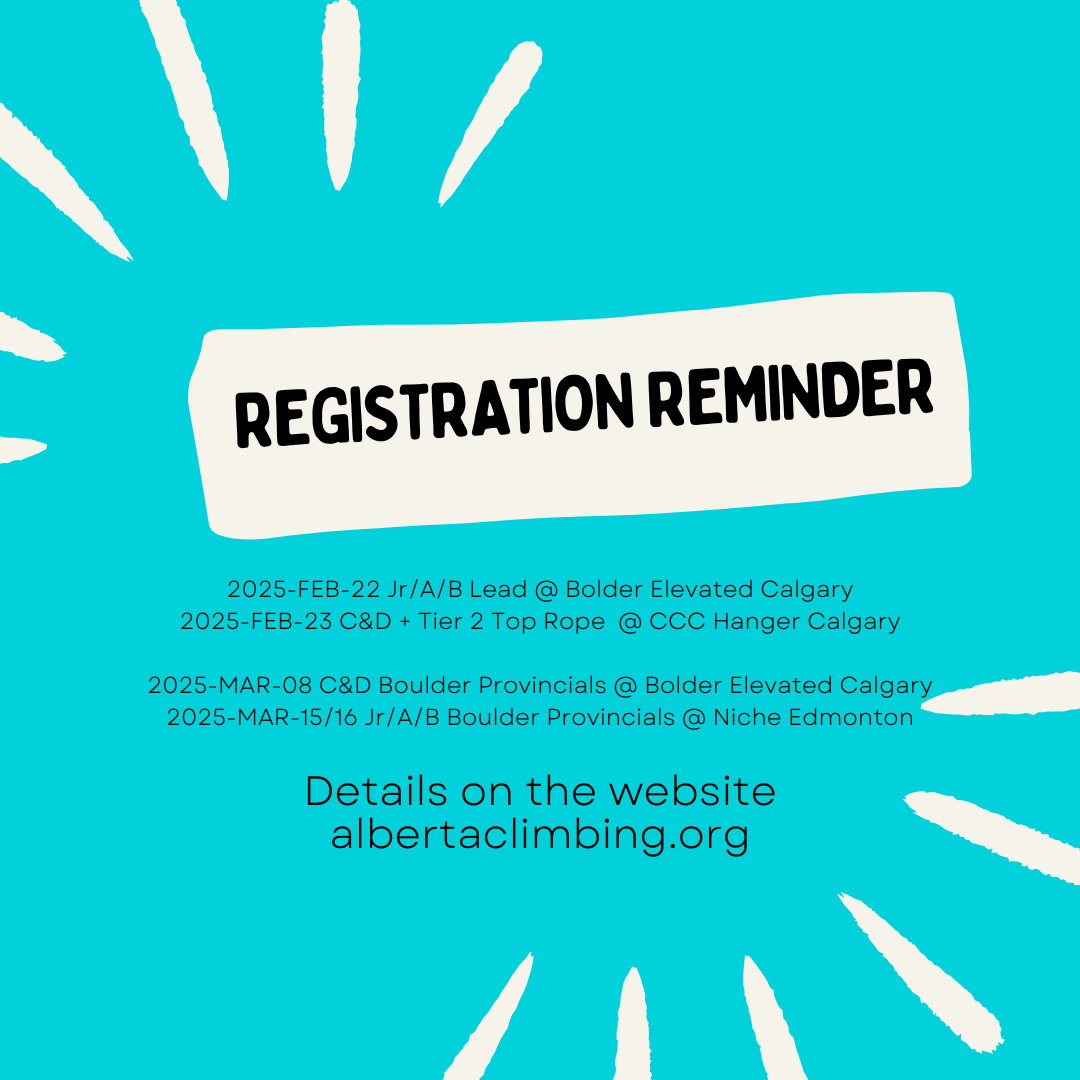 Registration Reminder: rope locals, boulder provincials — Alberta ...