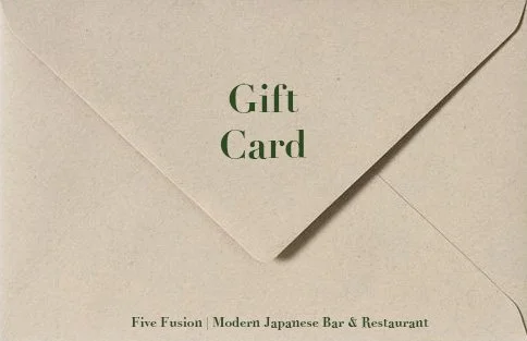 Gift Cards — FIVE FUSION | SUSHI BAR