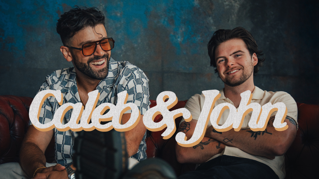 Caleb & John