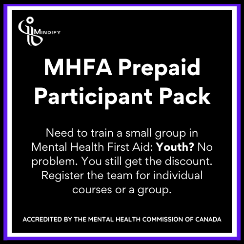 MHFA: Youth - Prepaid Participant Package — iMindify