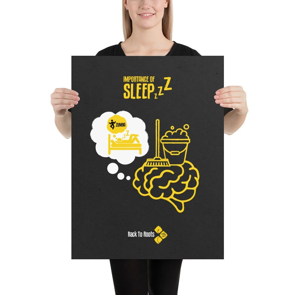 Importance of Sleep - Matte Paper Poster — Back To Roots