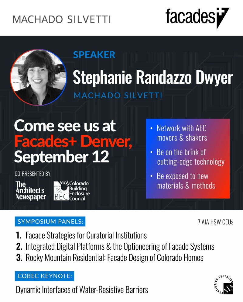 News '19: Stephanie at Facades+ Denver — MACHADO SILVETTI