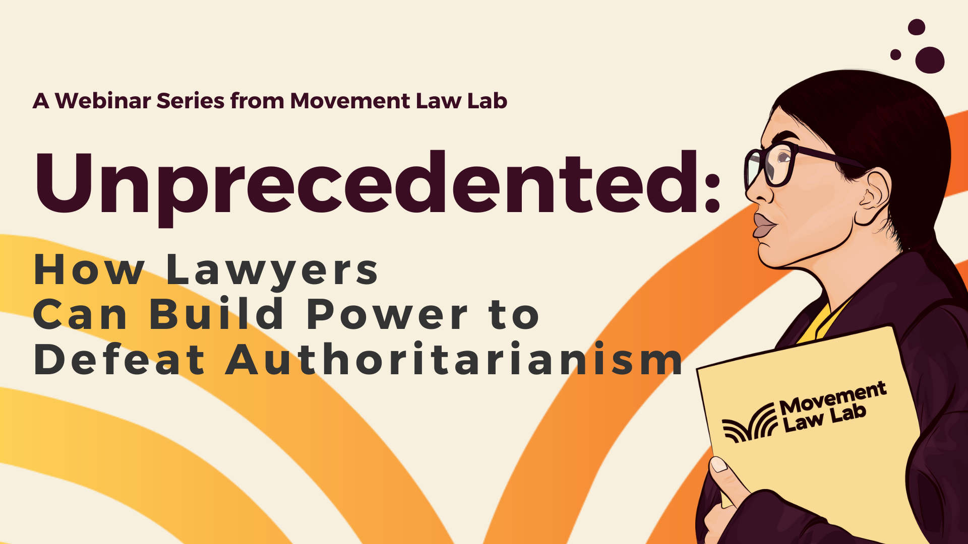 Unprecedented: How Lawyers Can Build Power to Defeat Authoritarianism ...