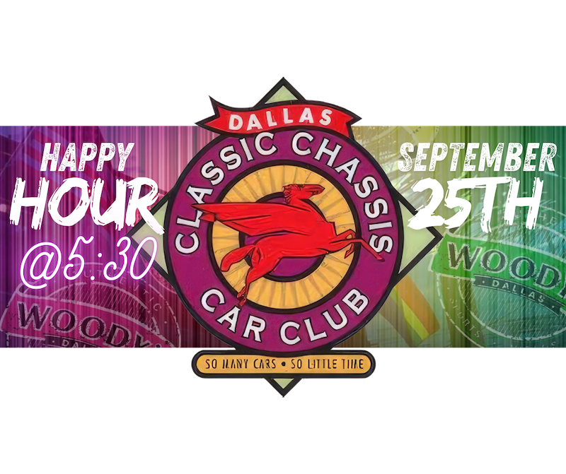 CCCC HAPPY HOUR @ WOODY’S! — Classic Chassis Car Club of Dallas