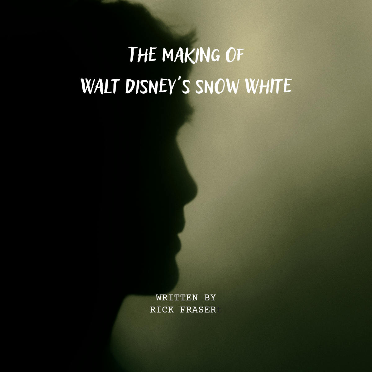 THE MAKING OF WALT DISNEY'S SNOW WHITE — Mea Via