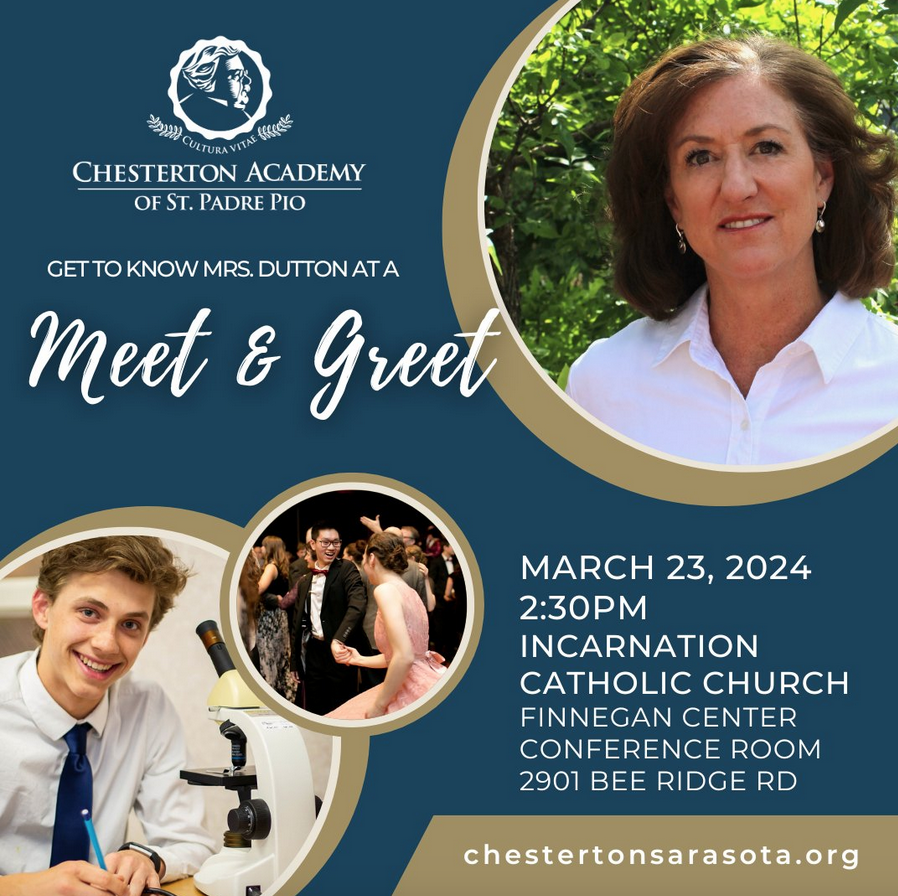 Meet & Greet with Mrs. Carolyn Dutton — Chesterton Academy of St. Padre Pio