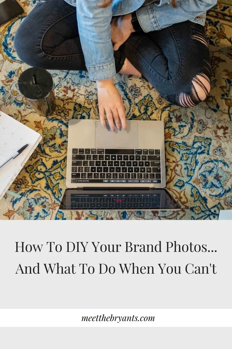 How To DIY Your Brand Photos... And What To Do When You Can't — Meet ...
