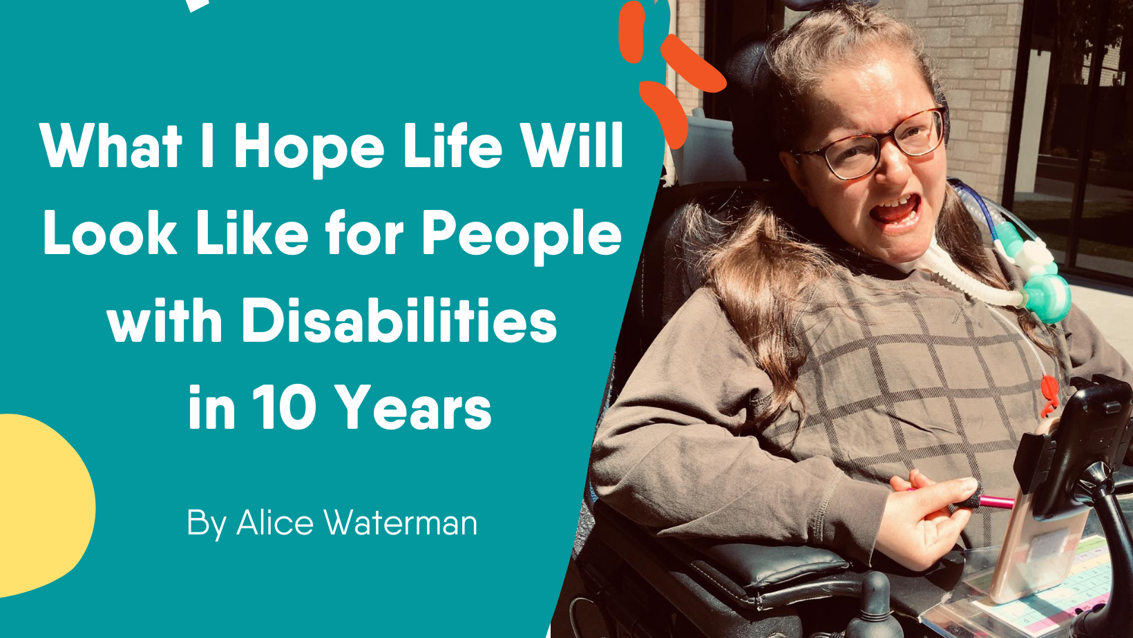 What I Hope Life Will Look Like for People with Disabilities In 10 ...
