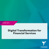 Digital Transformation for Financial Services — Tuckpoint