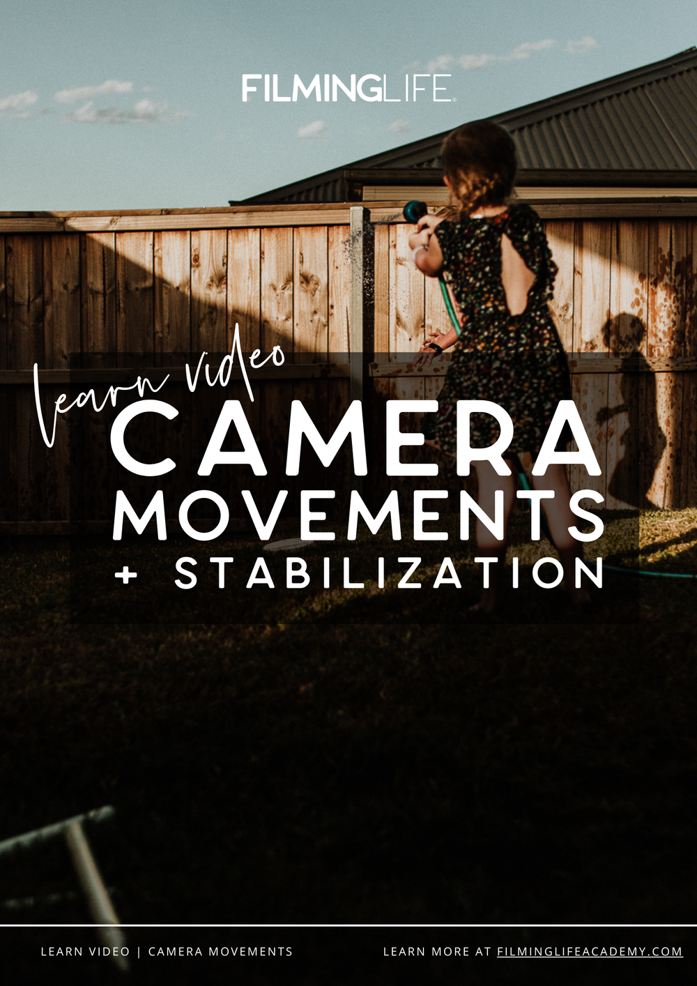 Lead Magnet: Camera Movements + Stabilization — FilmingLife®