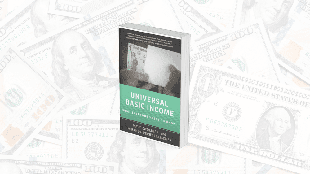 Universal Basic Income — Matt Zwolinski - Political Philosopher