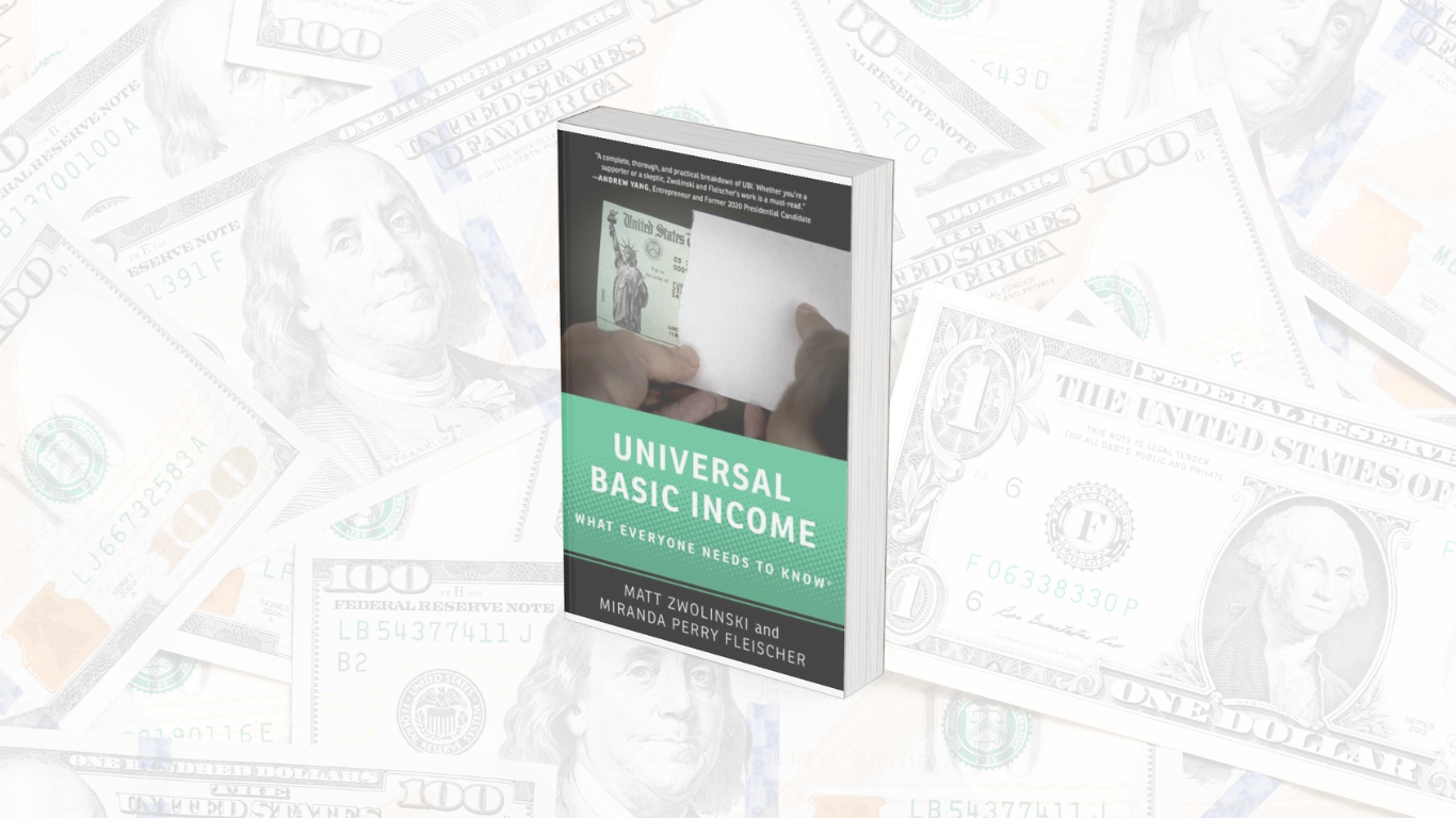 Universal Basic Income — Matt Zwolinski - Political Philosopher