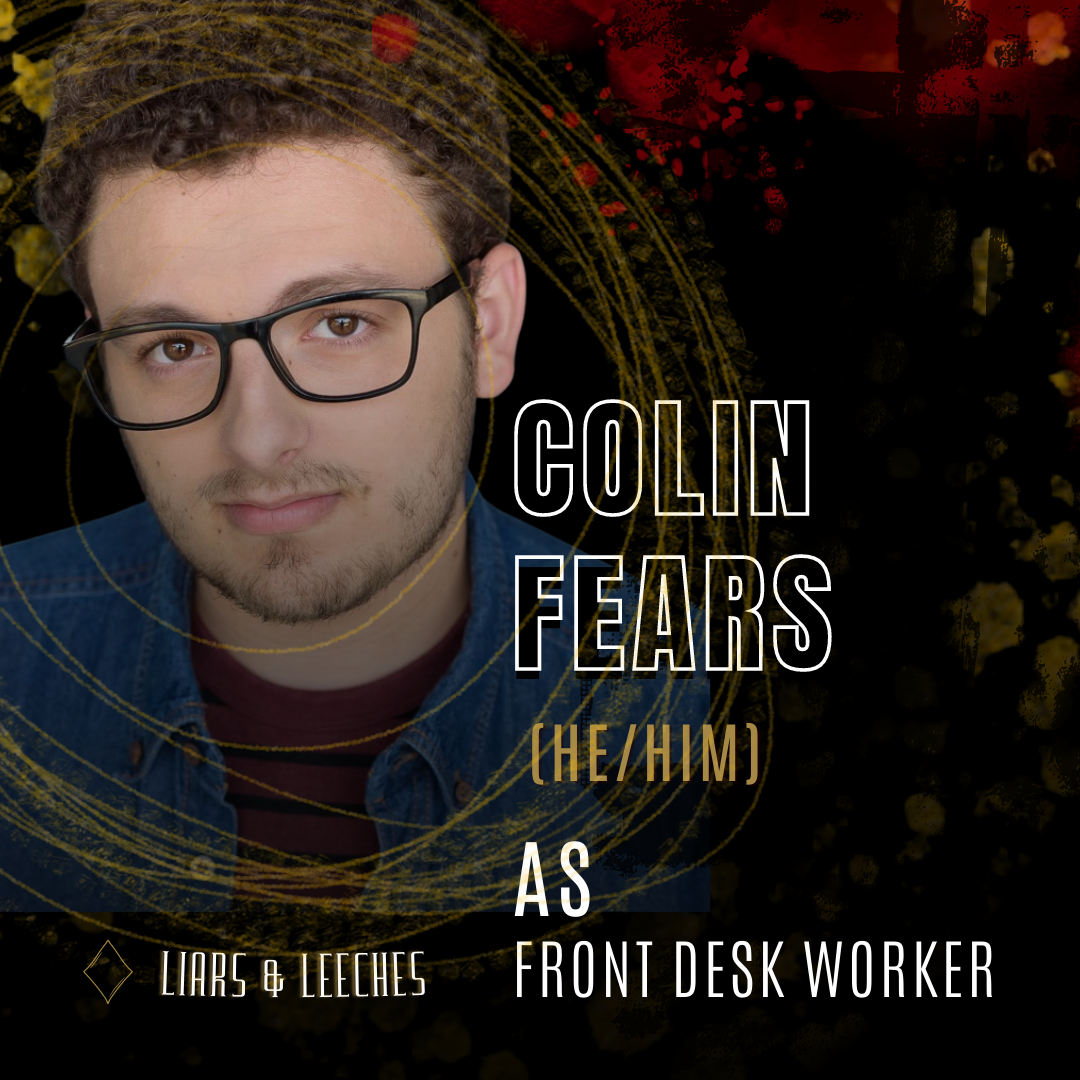 Cast & Crew — Liars & Leeches