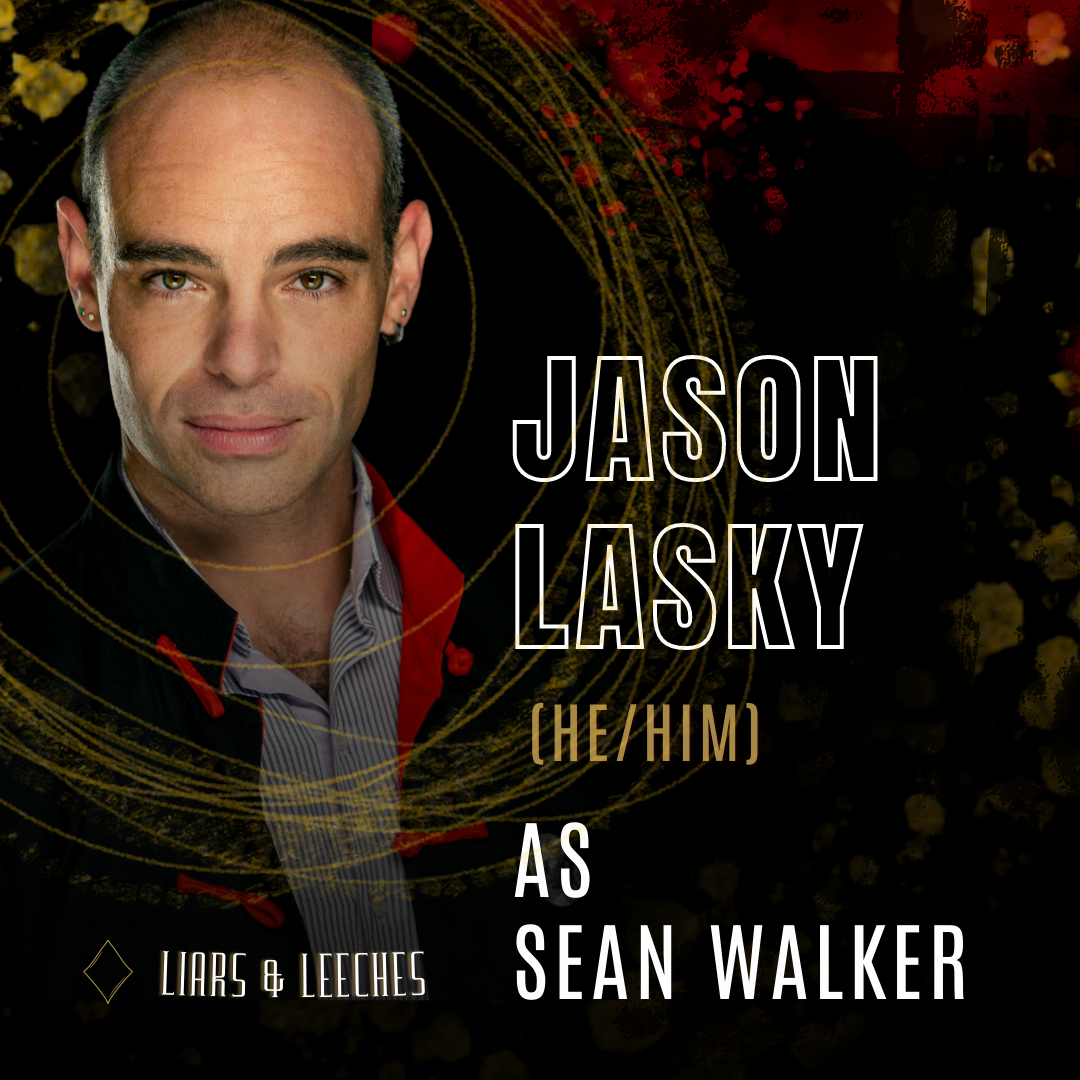 Cast & Crew — Liars & Leeches