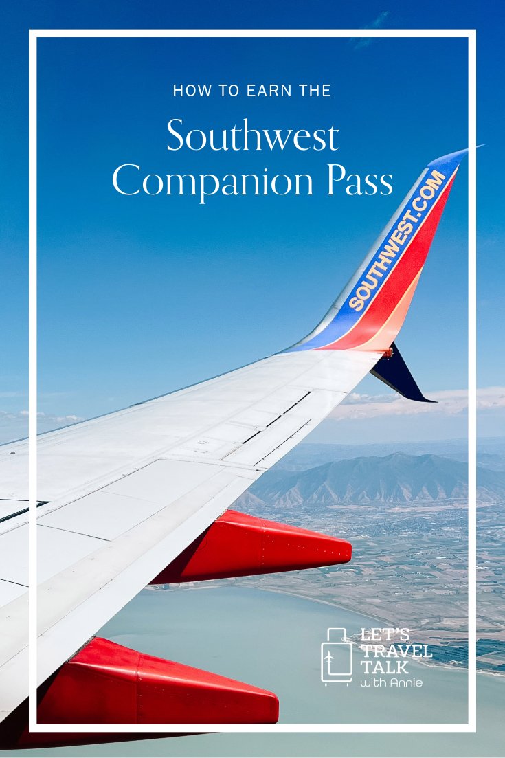 How to Earn the Southwest Companion Pass — Let's Travel Talk