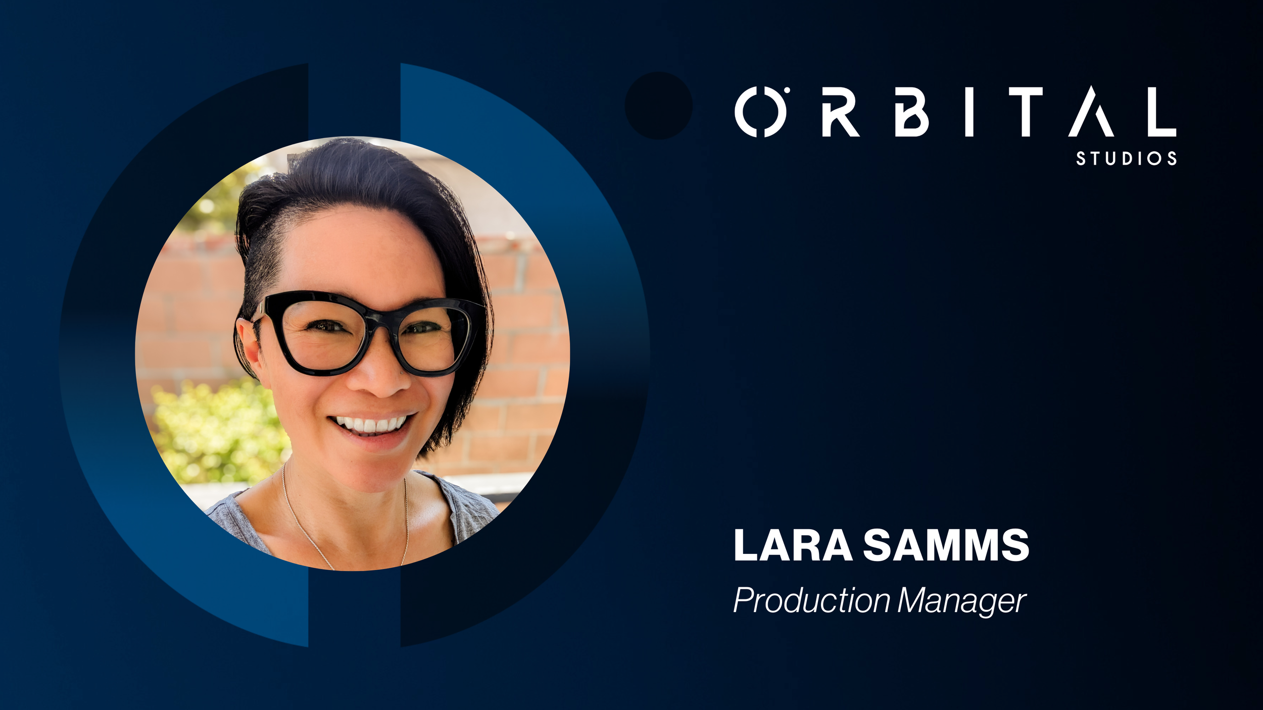 Orbital Studios Welcomes New Production Manager Lara Samms — ORBITAL STUDIOS