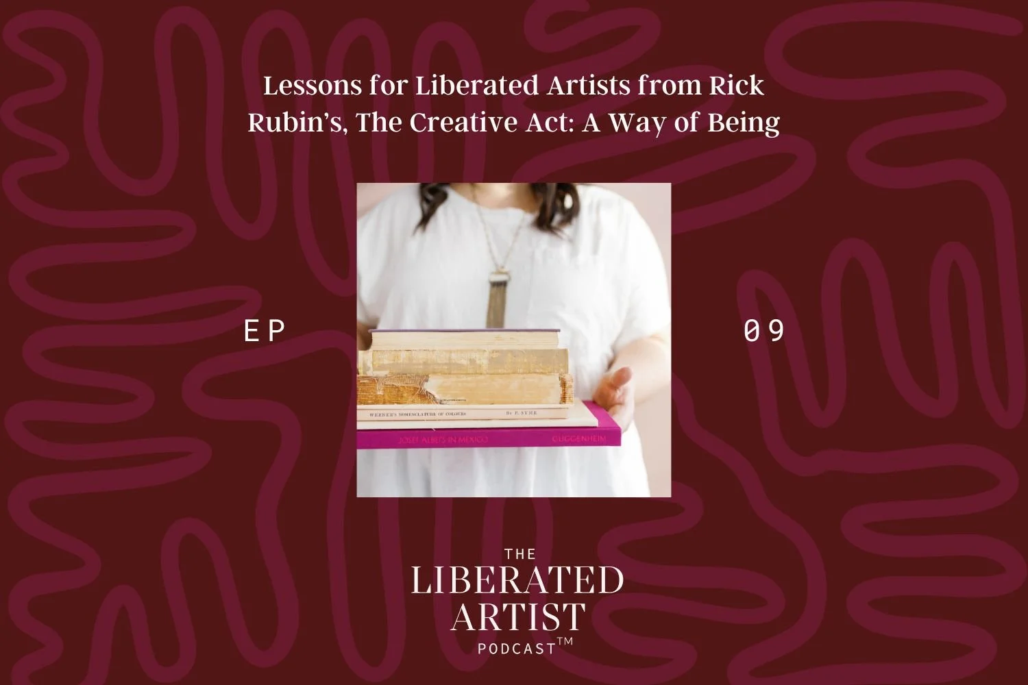 09 - Lessons for Liberated Artists from Rick Rubin’s, The Creative Act ...
