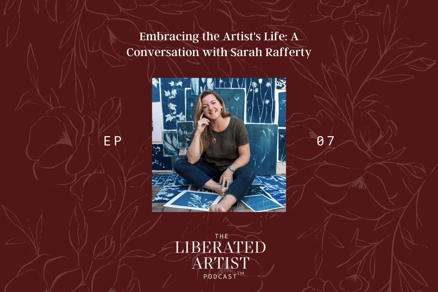 07 - Embracing the Artist's Life: A Conversation with Sarah Rafferty ...